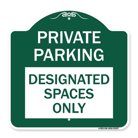 Signmission Private Parking Designated Spaces Only, Green & White ...