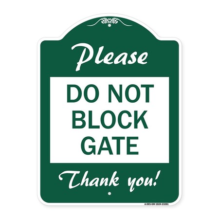 Signmission Designer Series Please Do Not Block Gate, Green & White ...