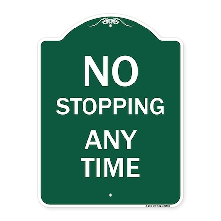 Signmission Designer Series Sign-No Stopping Anytime, Green & White ...