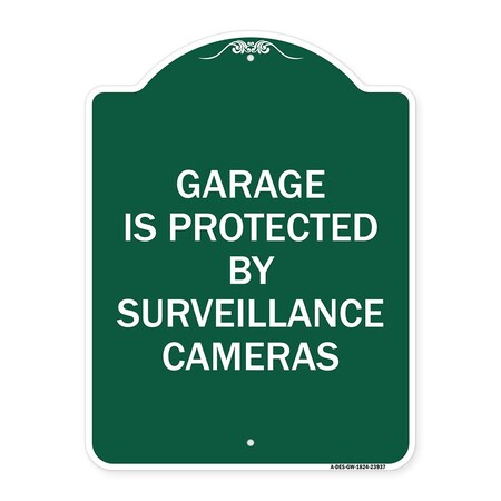 Signmission Garage Is Protected by Surveillance Cameras, Green & White ...