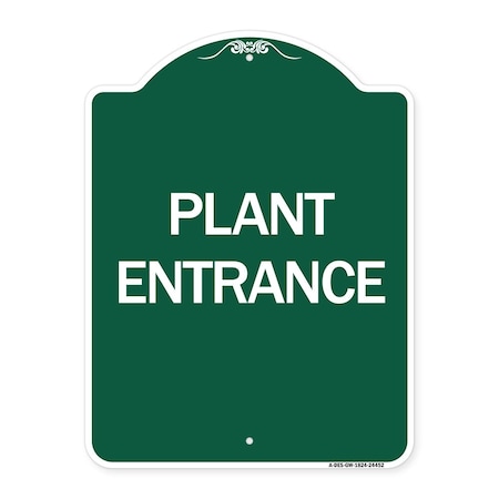 Signmission Designer Series Sign-Plant Entrance, Green & White Aluminum ...