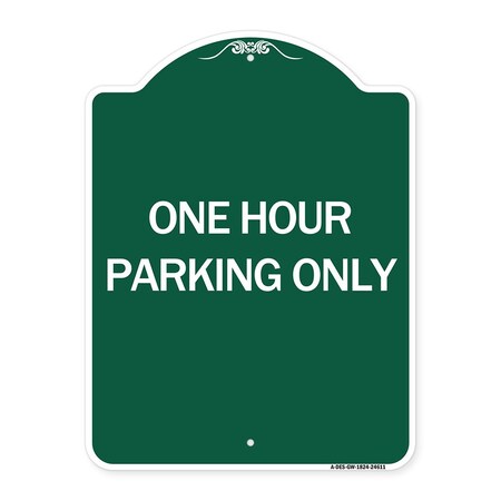 Signmission Designer Series Sign-One Hour Parking Only, Green & White ...