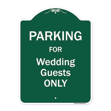 Signmission Parking For Wedding Guests Only Heavy-Gauge Aluminum ...
