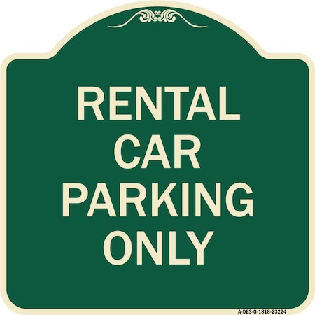 Signmission Rental Car Parking Only Heavy-Gauge Aluminum Architectural ...