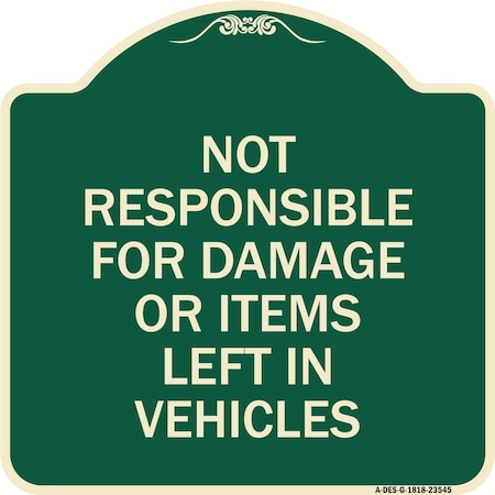 Signmission Not Responsible for Damage or Items Left in Vehicles Heavy ...