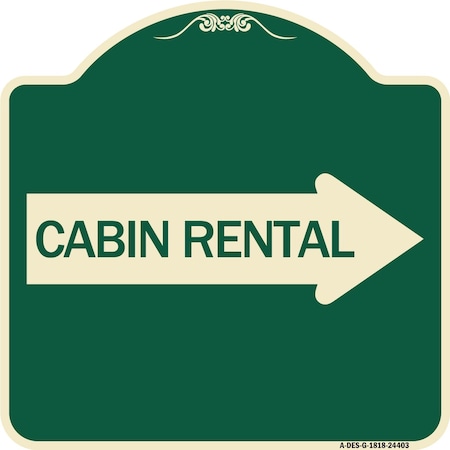 Signmission Cabin Rental With Right Arrow Heavy-Gauge Aluminum ...