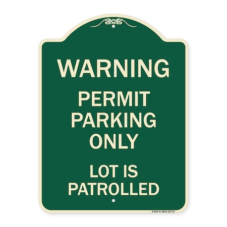 Signmission Warning Permit Parking Lot Is Patrolled Heavy-Gauge ...