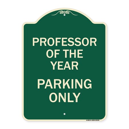 Signmission Professor of the Year Parking Only Heavy-Gauge Aluminum ...