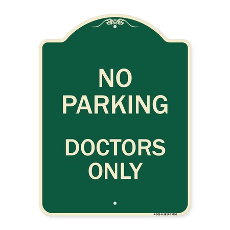 Signmission No Parking Doctors Only Heavy-Gauge Aluminum Architectural ...