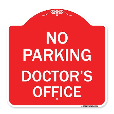 Signmission Designer Series No Parking Doctors Office, Red & White ...
