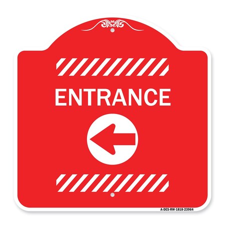 Signmission Designer Series Sign-Entrance Left Arrow, Red & White ...