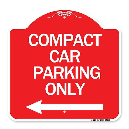 Signmission Compact Car Parking W/ Left Arrow, Red & White Aluminum ...