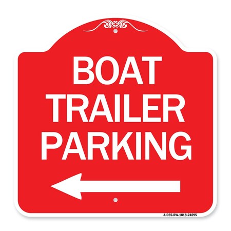 Signmission Boat Trailer Parking W/ Left Arrow, Red & White Aluminum ...