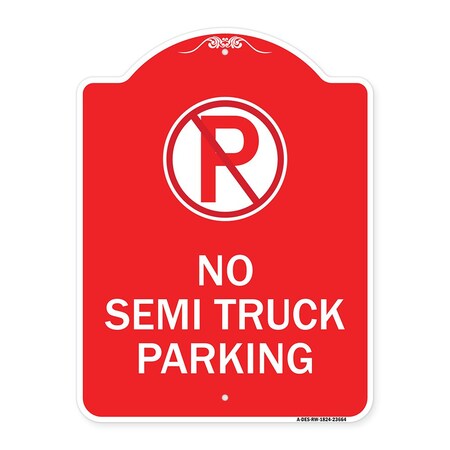Signmission No Parking Sign No Semi Truck Parking, Red & White Aluminum ...