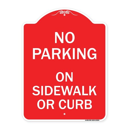 Signmission Designer Series No Parking on Sidewalk or Curb, Red & White ...