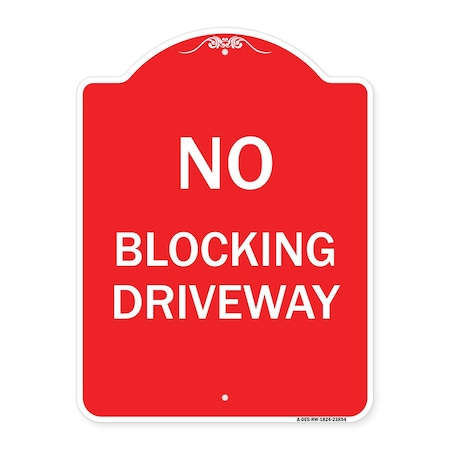Signmission Designer Series Sign-No Blocking Driveway, Red & White ...