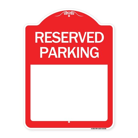 Signmission Designer Series Sign-Blank Reserved Parking, Red & White ...