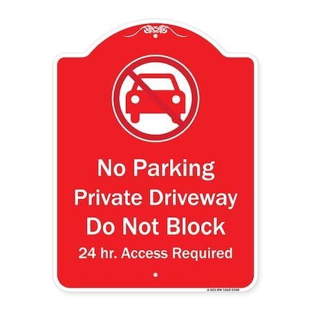 Signmission No Parking Private Driveway Do Not Block 24 Hour Access ...