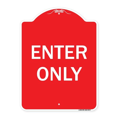 Signmission Designer Series Sign-Enter Only, Red & White Heavy-Gauge ...