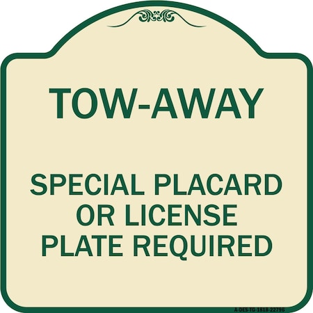 Signmission Tow-Away Special Placard or License Plate Required Heavy ...