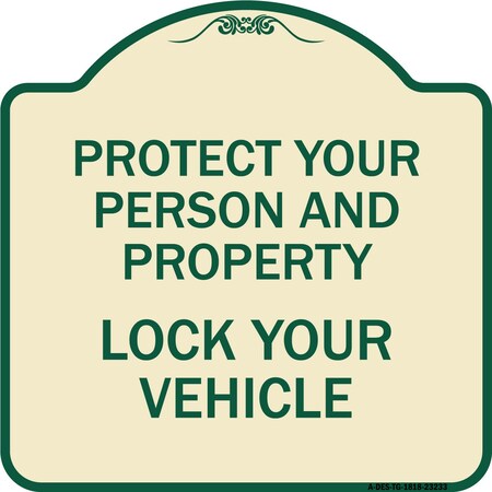Signmission Protect Your Person and Property Lock Your Vehicle Heavy ...
