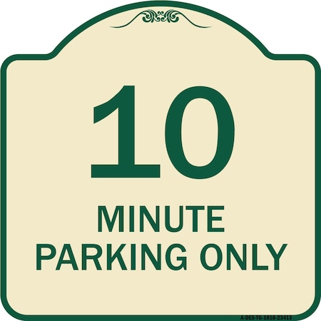 Signmission 10 Minute Parking Only Heavy-Gauge Aluminum Architectural ...