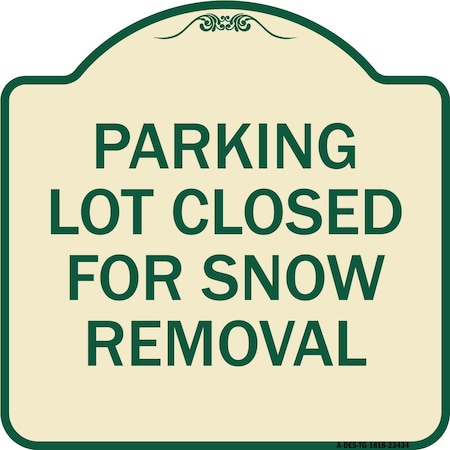 Signmission Parking Lot Closed for Snow Removal Heavy-Gauge Aluminum ...
