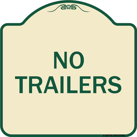 Signmission Designer Series Sign-No Trailers, Tan & Green Heavy-Gauge ...