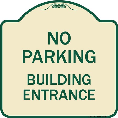 Signmission No Parking Building Entrance Heavy-Gauge Aluminum ...
