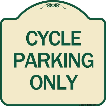 Signmission Designer Series Cycle Parking Only, Tan & Green Heavy-Gauge ...
