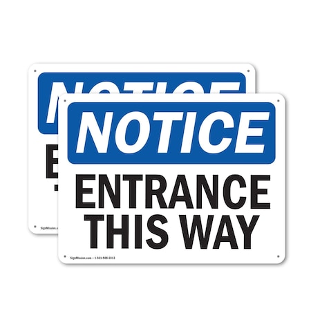 Signmission Entrance This Way, 14 in W x Rectangle, Plastic OS-2PACK-NS ...