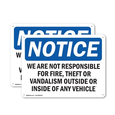 Signmission We Are Not Responsible For Vandalism Vehicle, 24 in W x ...