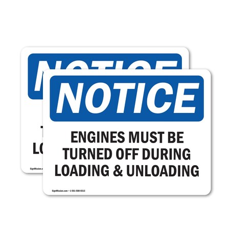 Signmission Engines Must Be Turned Off During Loading, 24 in W x ...