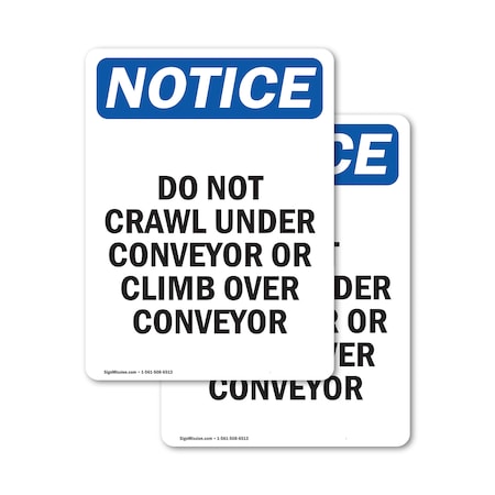 Signmission Do Not Crawl Under Conveyor Or, 3.5 in W x Rectangle, Vinyl ...