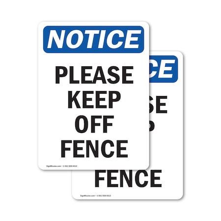 Signmission Please Keep Off Fence, 7 in W x Rectangle, Vinyl Decal OS ...