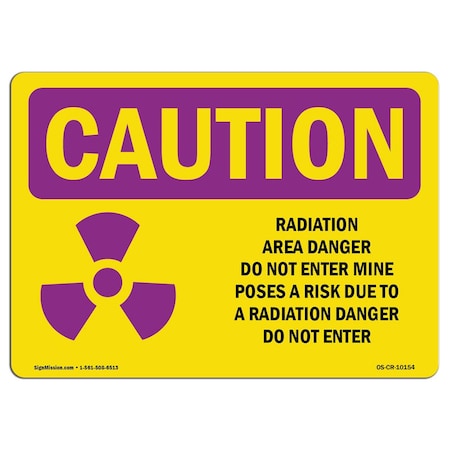 Signmission OSHA RADIATION Sign, RADIATION Area W/ Symbol, 24in X 18in ...