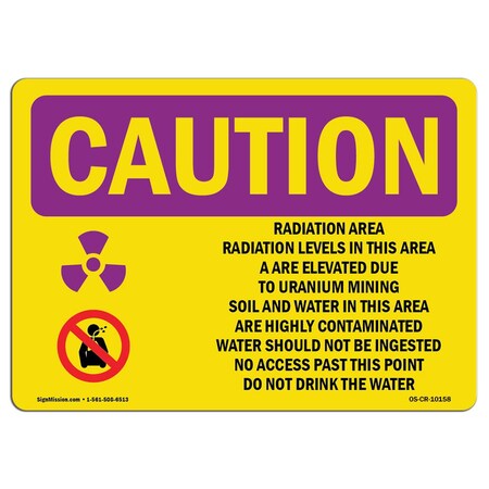 Signmission OSHA RADIATION Sign, Radiation Area Radiation Levels, 14in ...