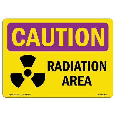 Signmission OSHA CAUTION RADIATION Sign, Radiation Area, 14in X 10in ...