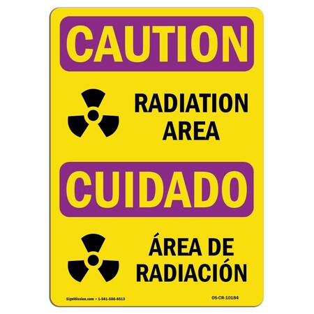 Signmission OSHA CAUTION RADIATION Sign, Radiation Area W/ Symbol, 14in ...