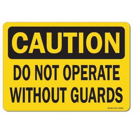 Signmission OSHA Caution, 10" Height, Decal, 14" x 10", Landscape, Do ...