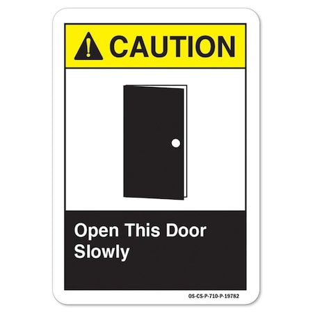 Signmission ANSI Caution, Decal, 10" x 7", Landscape, Open This Door ...