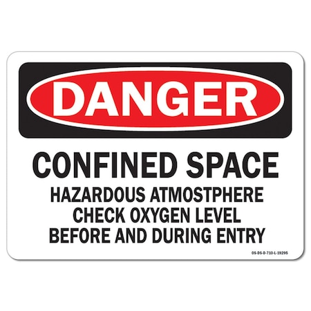 Signmission OSHA, Confined Space Hazardous Atmosphere Check Oxygen ...