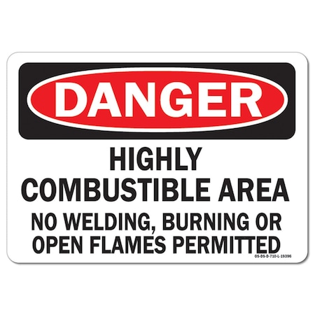 Signmission Sign, 10" H, Rigid Plastic, Highly Combustible Area No ...