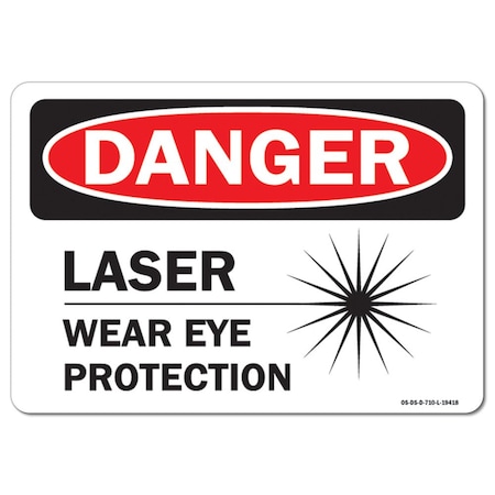 Signmission OSHA Danger Sign, Laser Wear Eye Protection, Copy, 14in X ...
