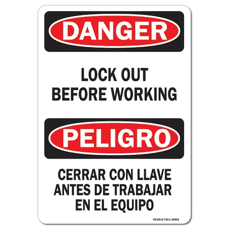 Signmission Safety Sign, OSHA Danger, 10" Height, Aluminum, Lock Out ...