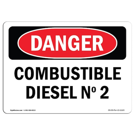 Signmission OSHA Sign, No. 2 Diesel Fuel Spanish, 24" X 18" Plastic, 18 ...