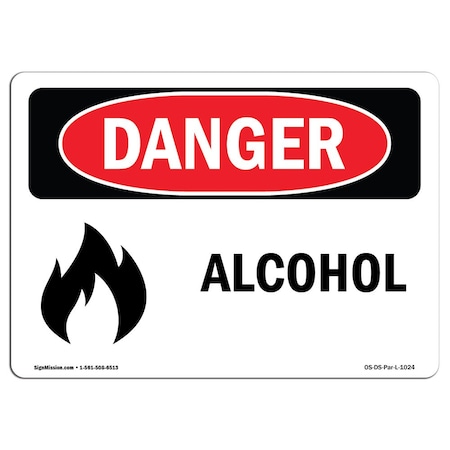 Signmission Safety Sign, OSHA Danger, 18" Height, Alcohol, Landscape, D ...