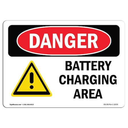 Signmission Safety Sign, OSHA Danger, 10" Height, Aluminum, Battery ...