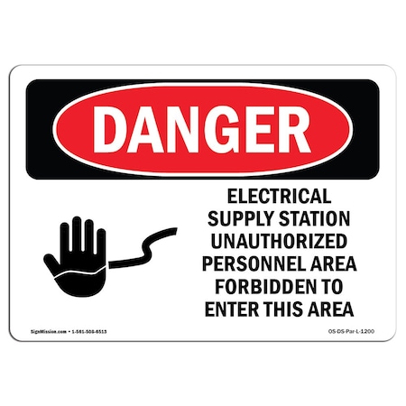 Signmission Safety Sign, OSHA Danger, 12" Height, 18" Width, Rigid ...