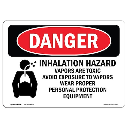 Signmission Safety Sign, OSHA Danger, 18" Height, 24" Width, Inhalation ...